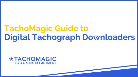 Guide to Digital Tachograph Downloaders - Tachomagic